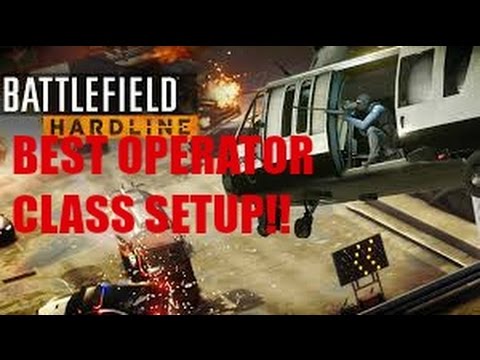 Battlefield Hardline - Best Operator Class Setup!! - YouTube