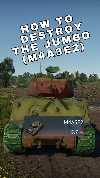 How to destroy the M4A3E2 (Jumbo) in War Thunder - YouTube