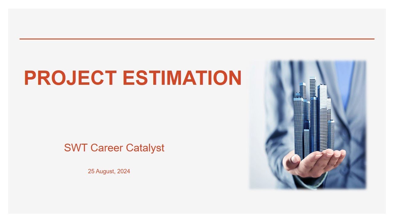35. Project Estimation - English - SWT Career Catalyst - Rethinavel pandian - YouTube