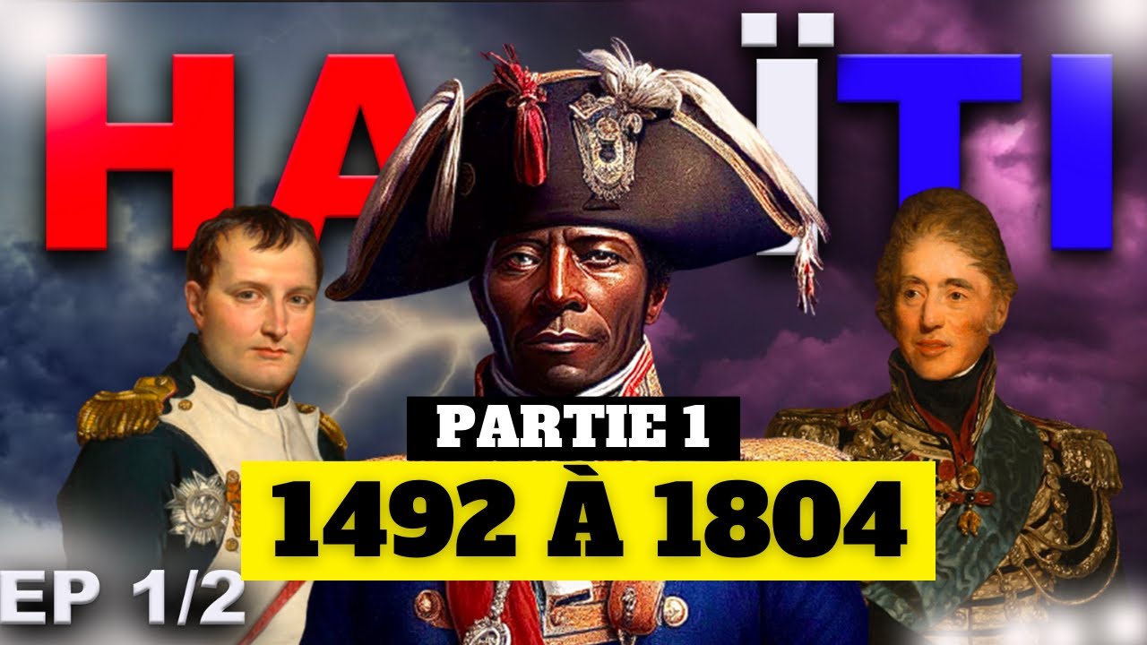 L'effroyable histoire d’HAITI (Partie 1/3) : La lutte sanglante pour l ...