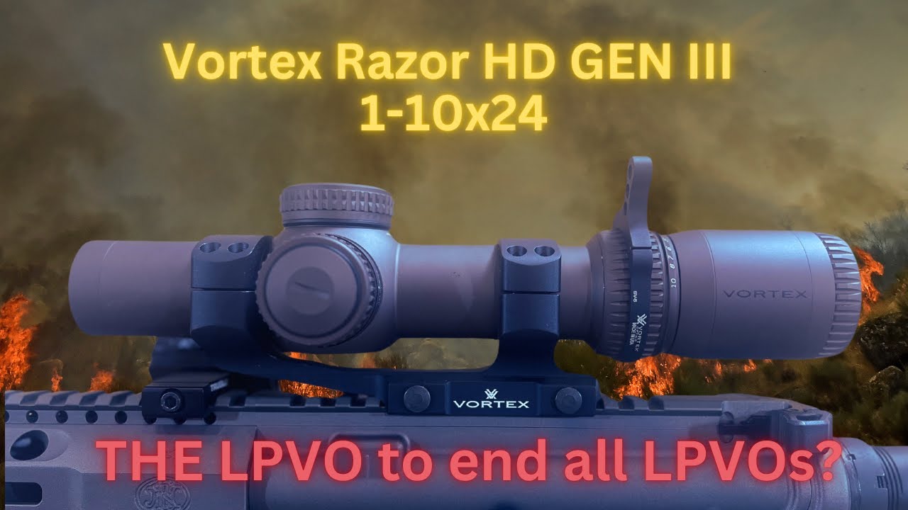 Vortex Razor HD Gen 3 Review - The Best LPVO Scope Ever? - YouTube