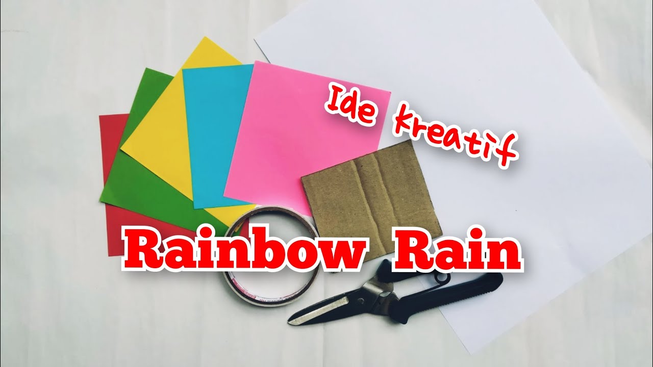 Ide Kreatif, Membuat Rainbow Rain - YouTube