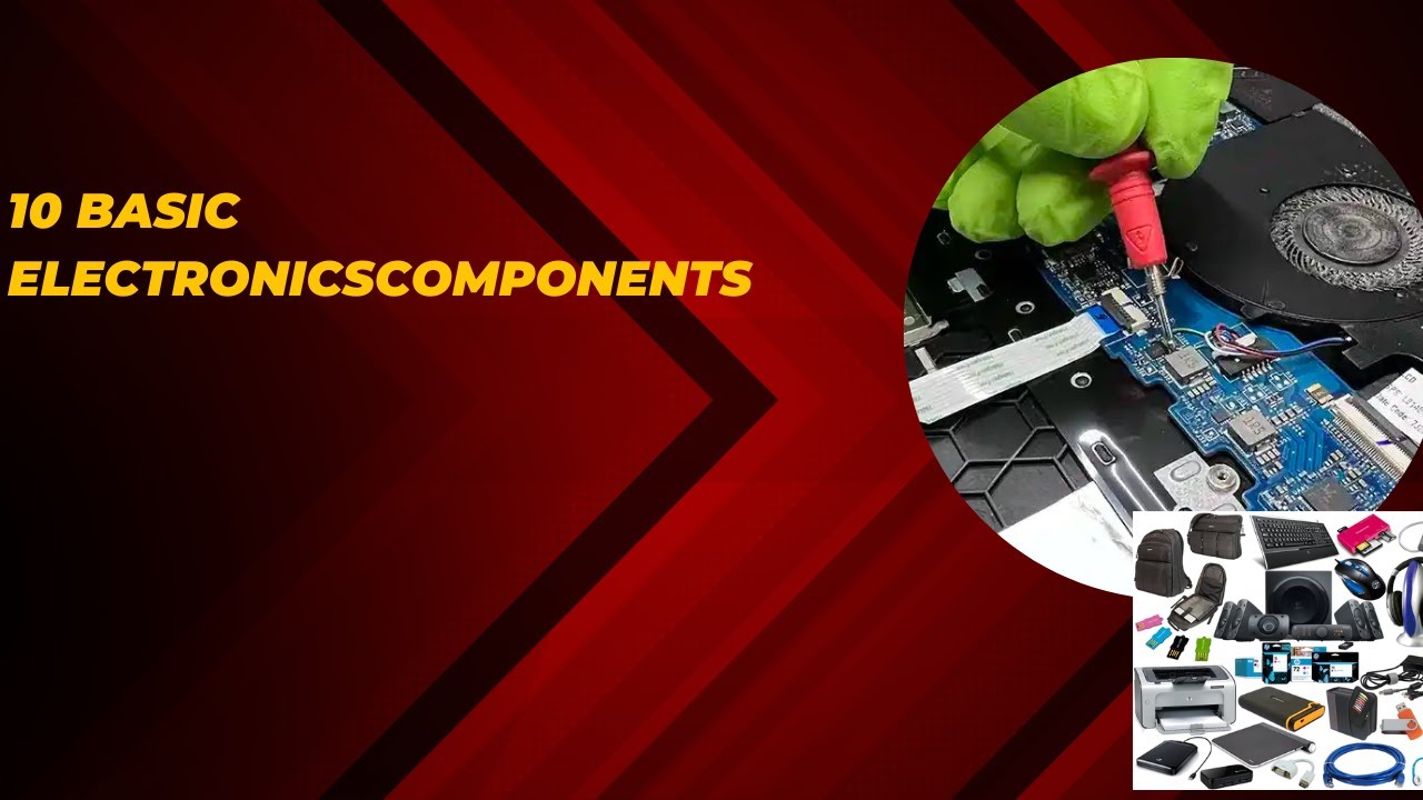 10 Basic Electronics Components and their functions @TheElectricalGuy ...