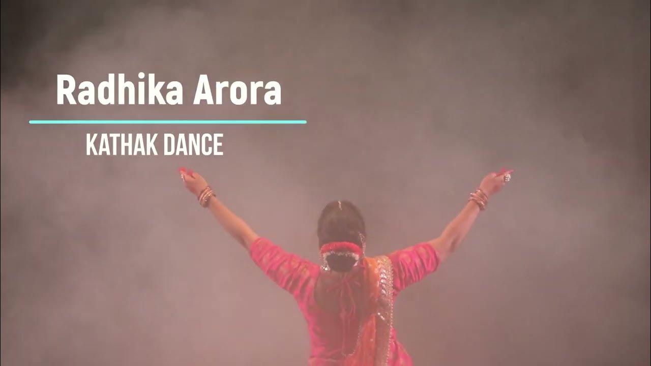 Radhika Arora- Kathak - YouTube