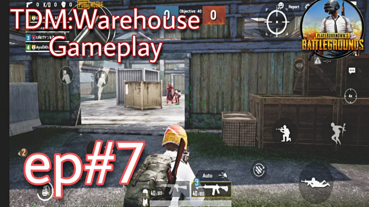 PUBG Mobile Gameplay ep #7 ! TDM Warehouse Gameplay ! Must Watch 🔥 ...