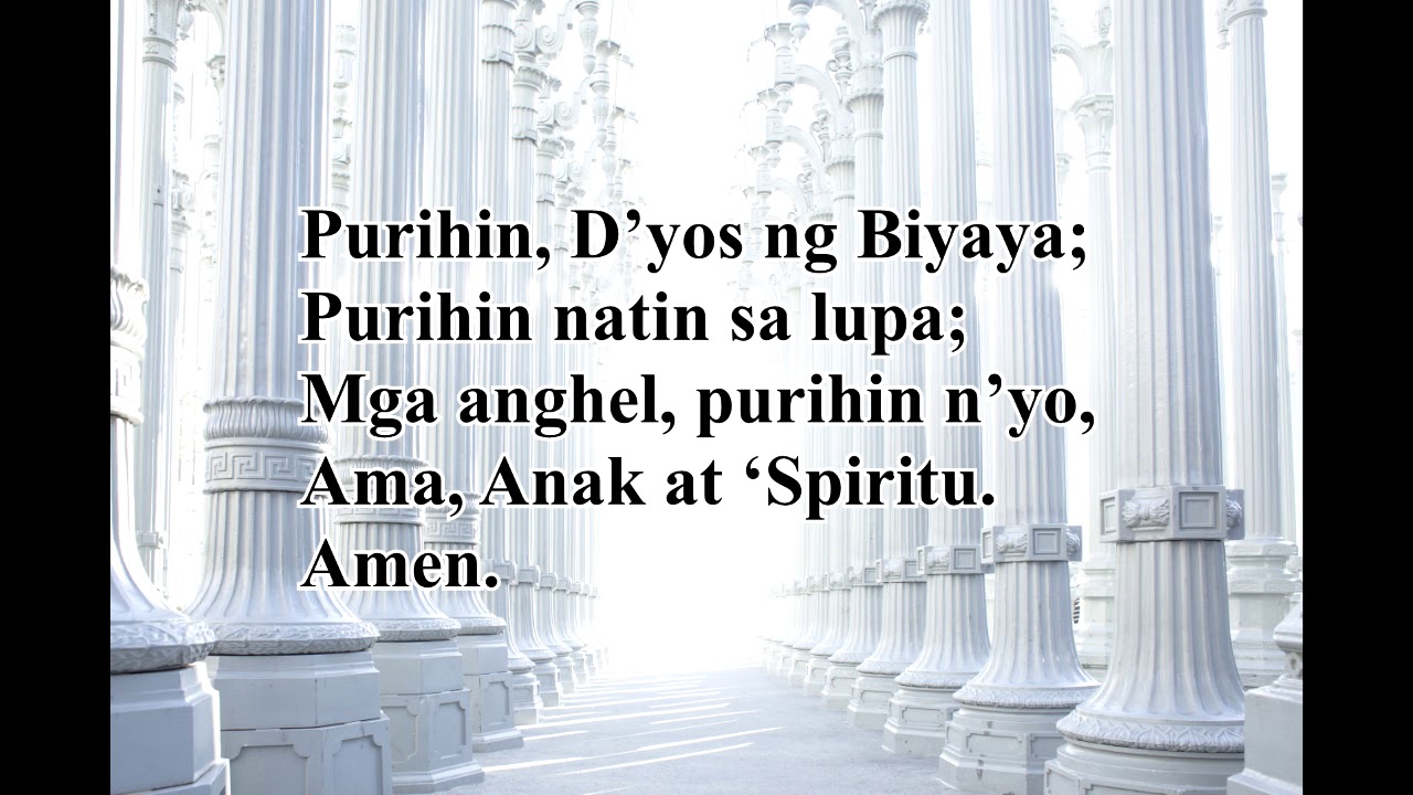 Praise God From Whom All Blessings Flow (Tagalog Version) - YouTube