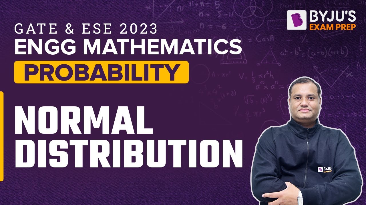 Normal Distribution | Probability for GATE 2023 Engineering Mathematics ...