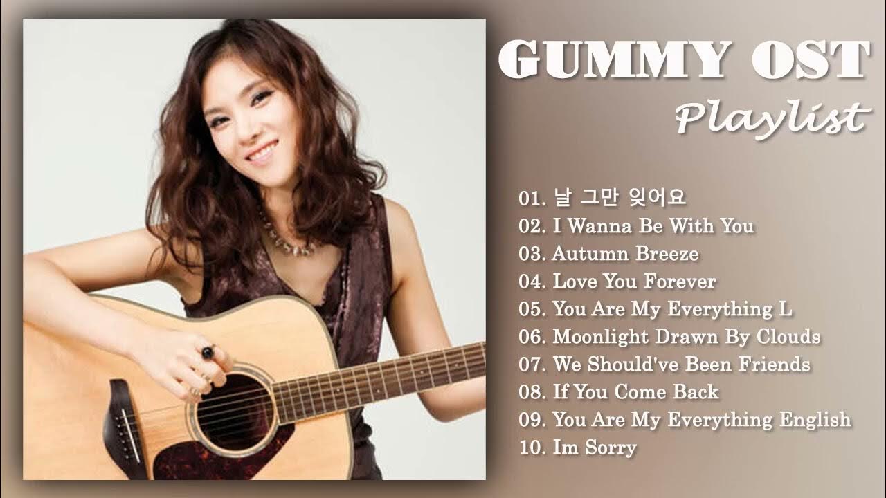 Gummy OST Collection 2022 // full album 2022 - YouTube Music