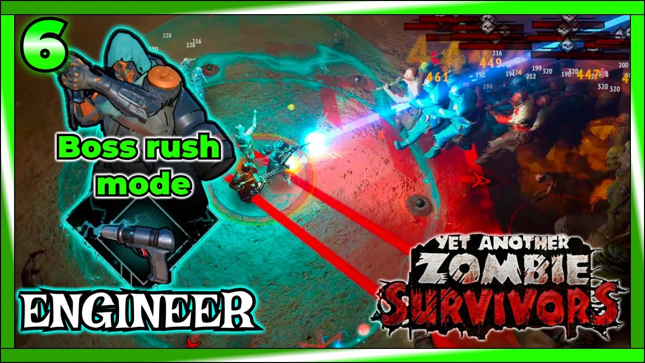 #6 Yet Another Zombie Survivors - ENGINEER - Boss rush mode - Vile ...