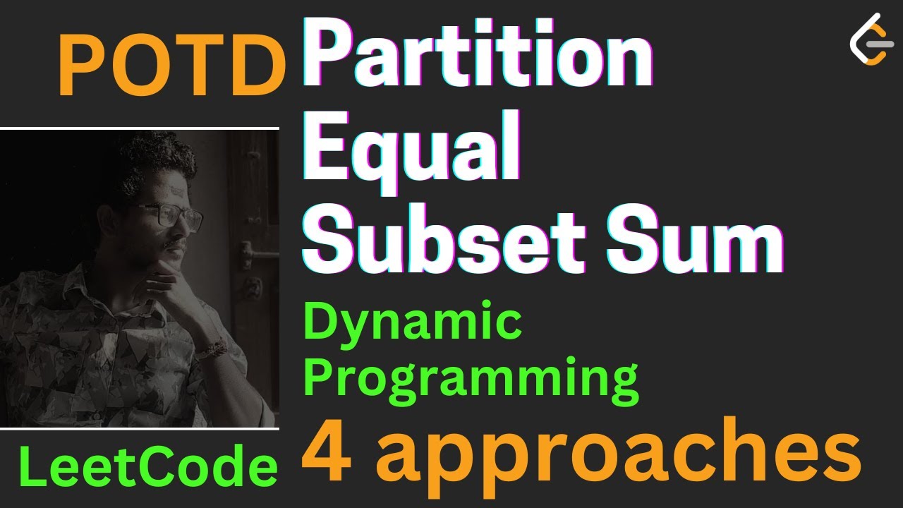 Leetcode 416 Partition Equal Subset Sum Leetcode Potd Leetcode Youtube