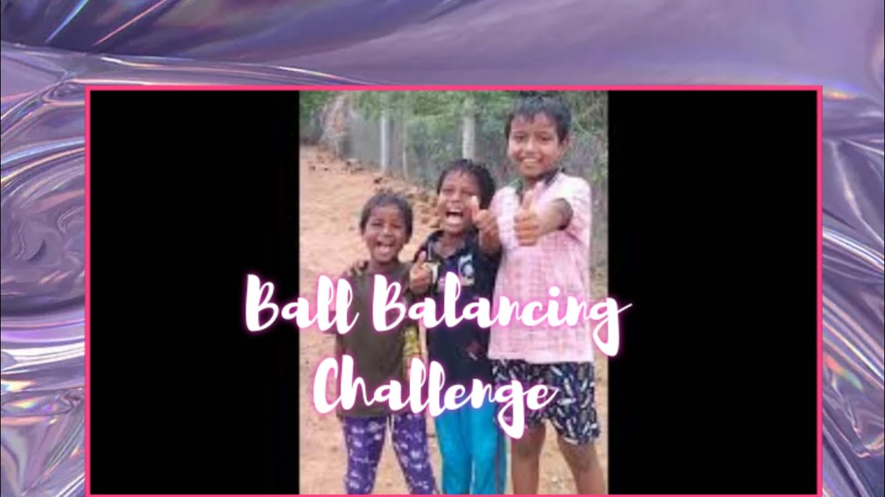 ball balancing challenge 😄/ball challenge - YouTube