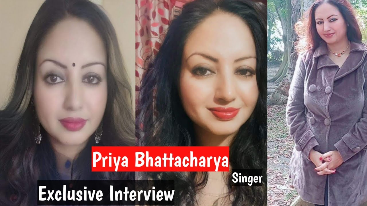 গায়িকা প্রিয়া ভট্টাচার্য এক্সক্লুসিভ | Priya Bhattacharya | Singer ...