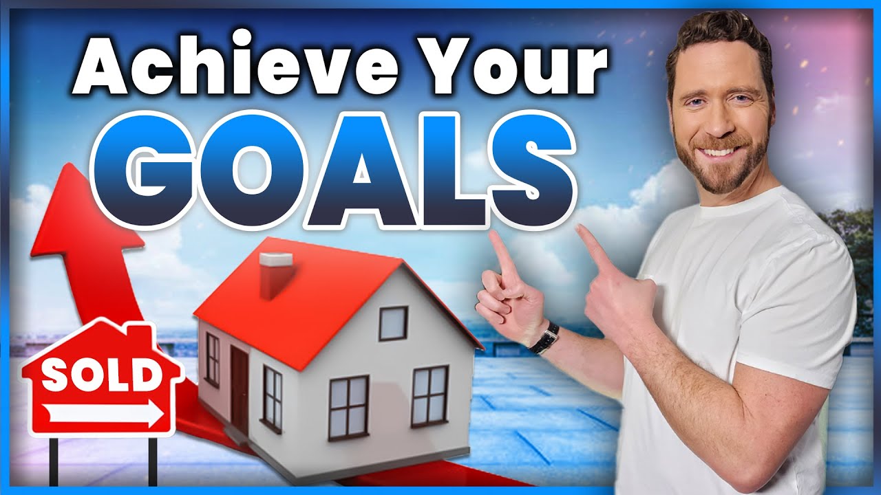 Goal Setting Tips for Real Estate Agents | How to Set real estate GOALS ...