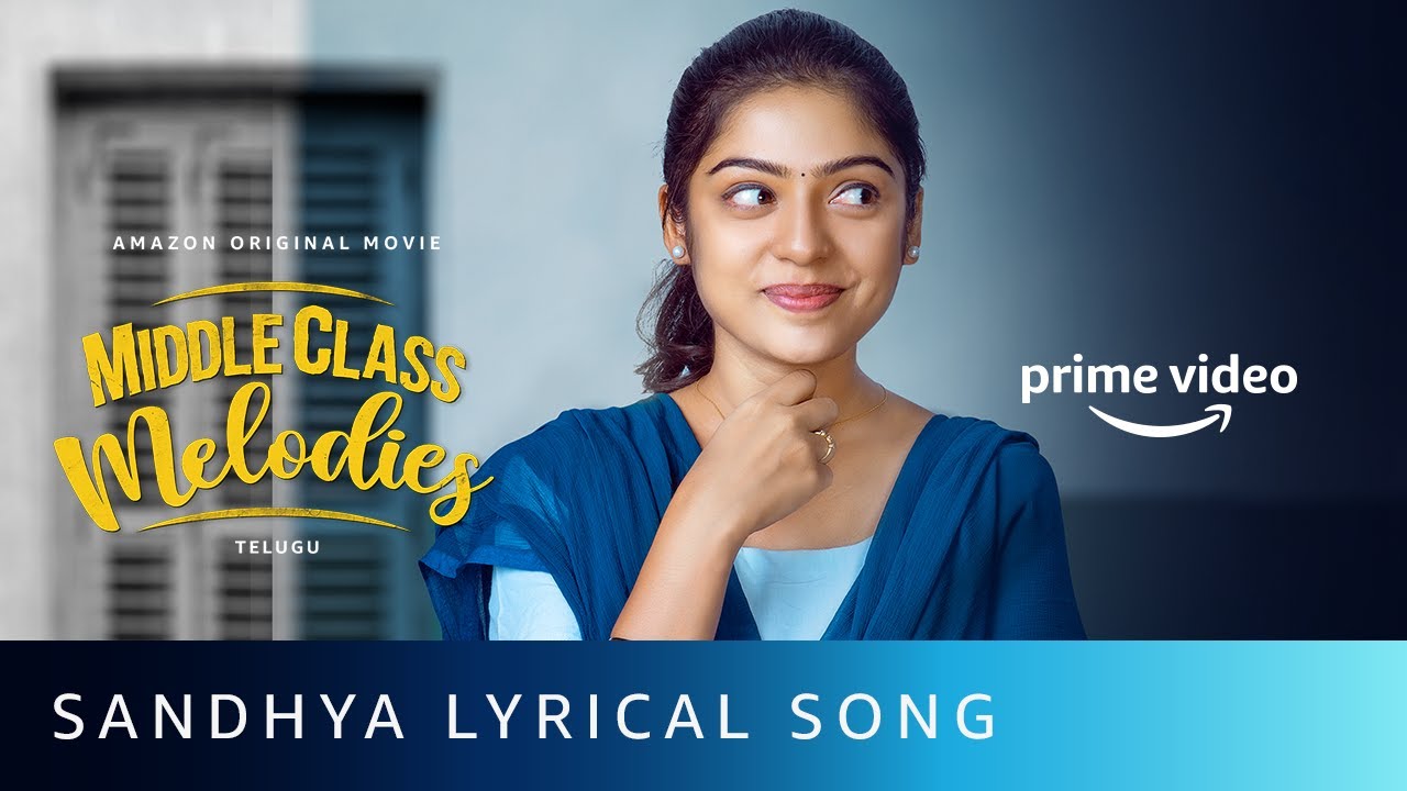 Sandhya Lyrical Video Song | Middle Class Melodies | Sweekar Agasthi ...