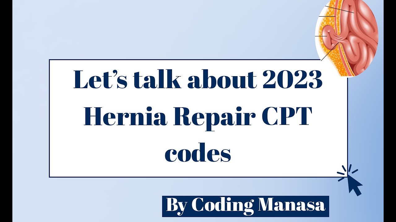 2023 CPT New Set Of Hernia Repair CODES YouTube