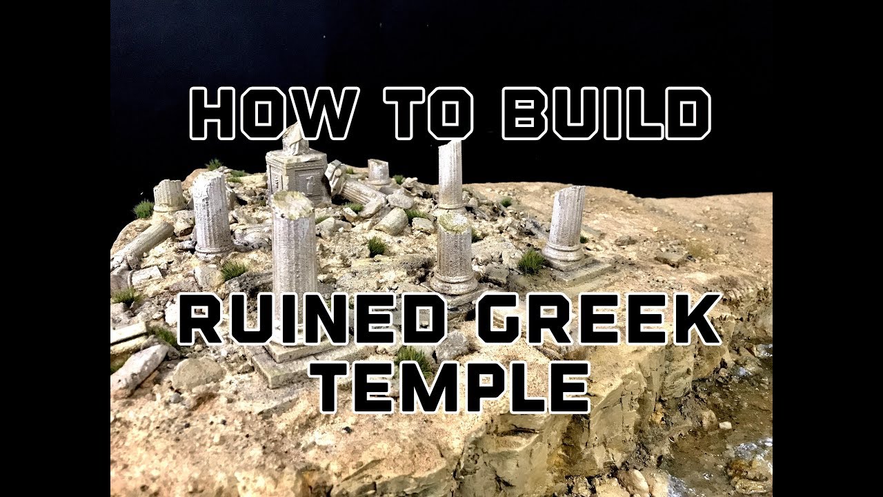 How To Make A Ruin Greek Temple Model For Your Tabletop Games - YouTube
