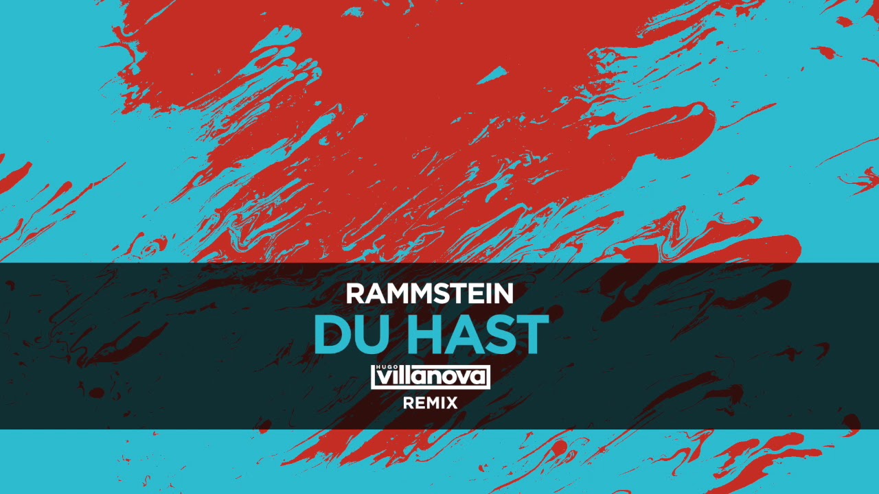 Rammstein - Du Hast (Hugo Villanova Remix) - YouTube