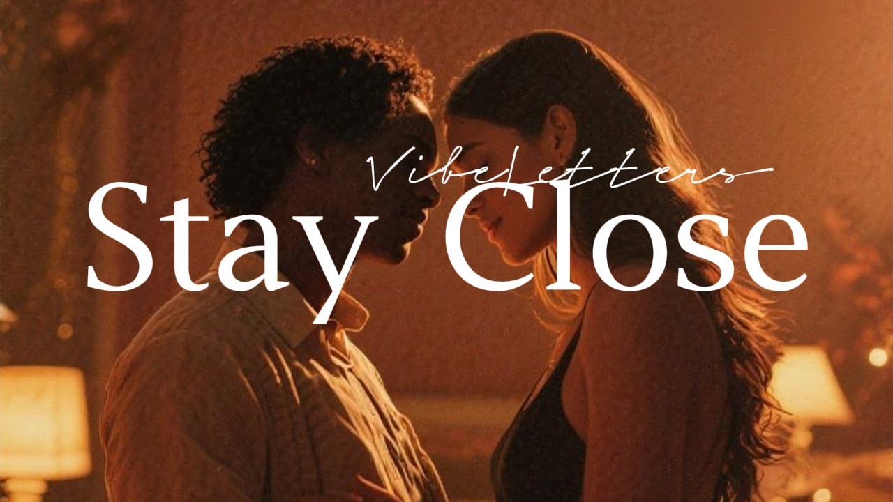 Stay Close (Lyrics Video) - YouTube