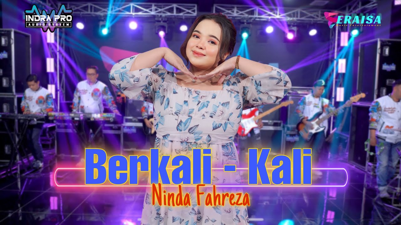 BERKALI KALI - Ninda Fahreza - OM ERAISA - YouTube