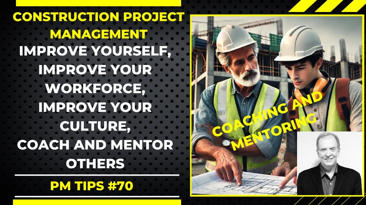 Coaching & Mentoring in the Construction Industry: Unlock Potential for Personal & Business ...