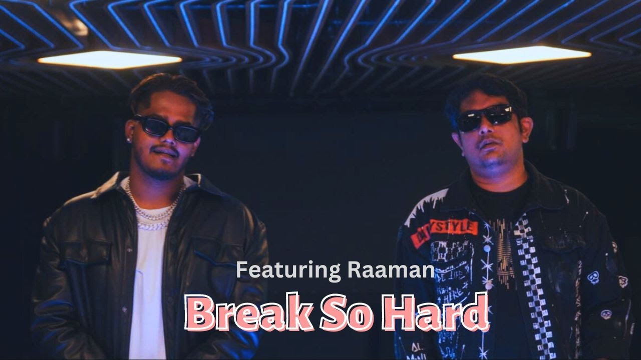 Break so Hard - Slashtruman Featuring Raaman - New Song 2023 - YouTube