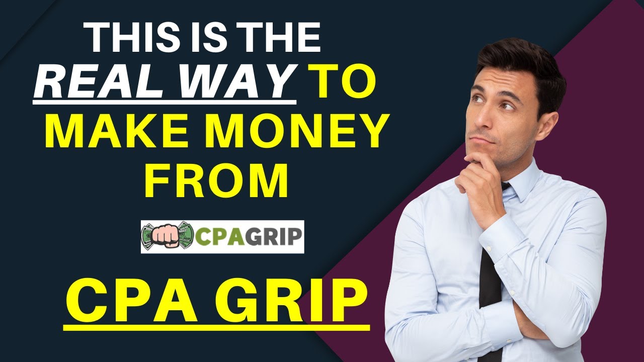 Make Money From CPA GRIP The Effective Way - YouTube