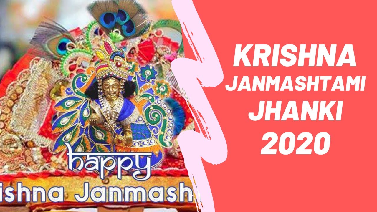 Krishna Janmashtami Jhanki 2020, Celebrate Janmashatmi at Home, Lord ...