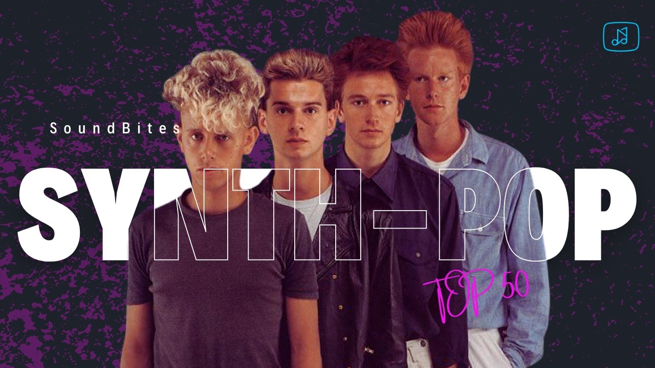 The Ultimate Synth-Pop Journey | Top 50 Songs That Defined an Era - YouTube