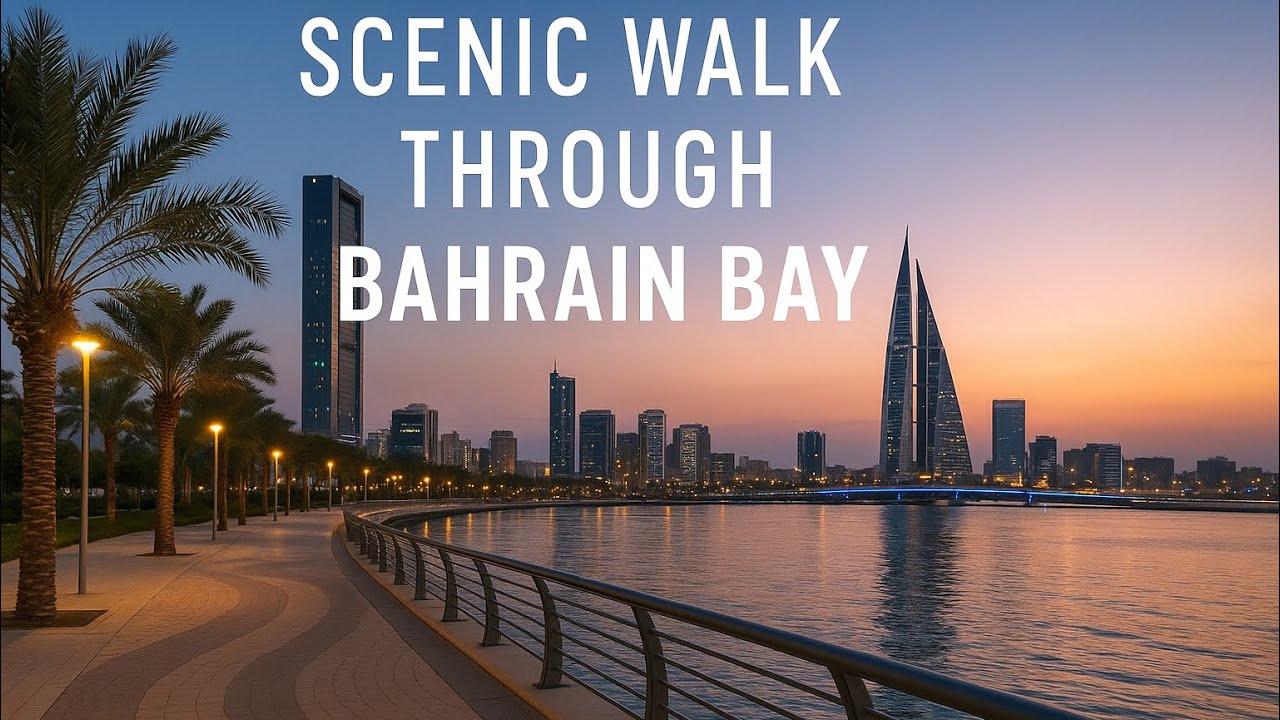 Relaxing Walk at Bahrain Bay | Manama City Walk 4K|luxury hotels|sky ...