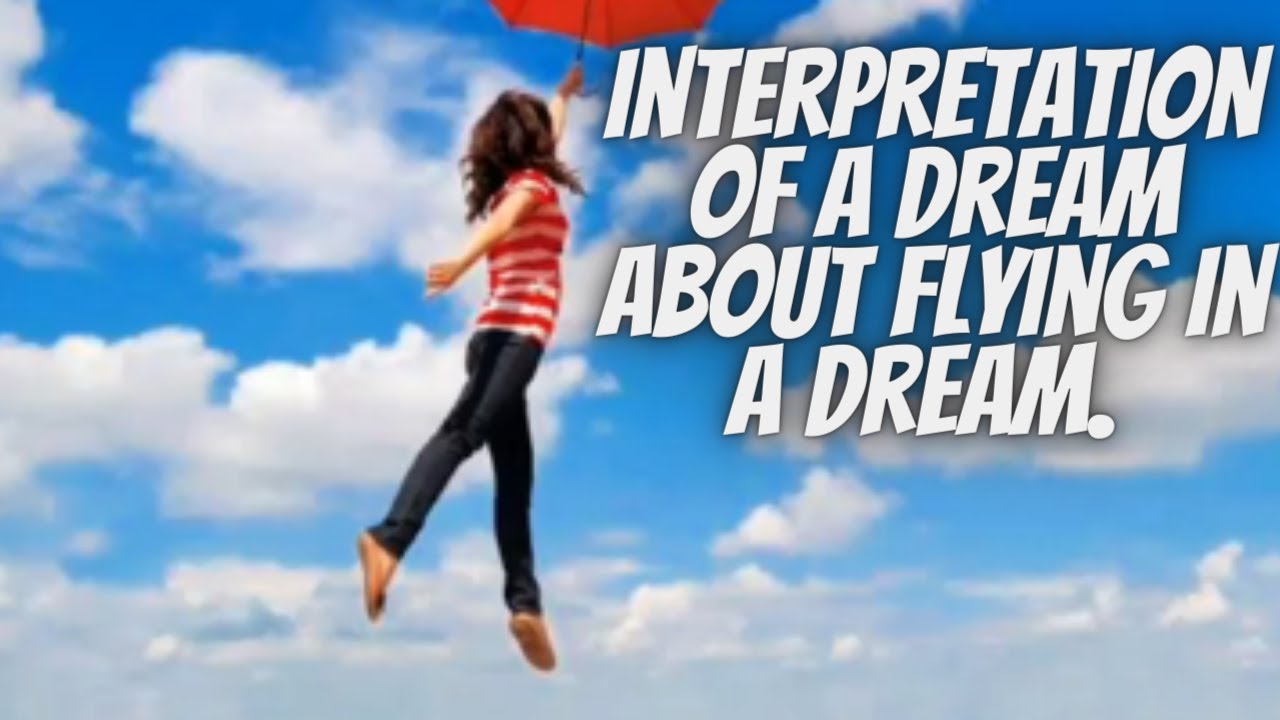 Interpretation of a dream about flying in a dream. I dreamed that I was ...