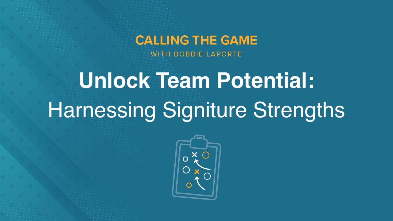 Unlock Team Potential: Harnessing Signature Strengths in Leadership ...