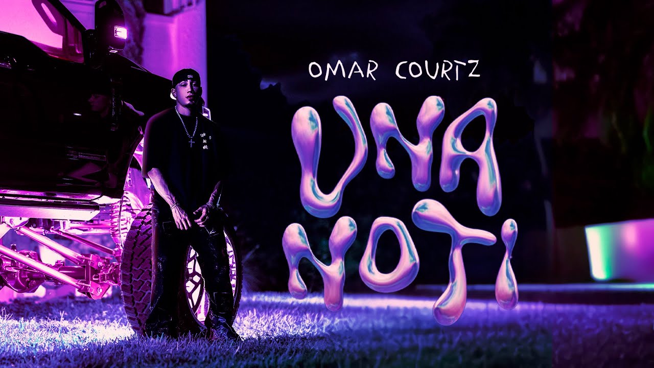 OMAR COURTZ - UNA NOTi (Video Oficial) - YouTube Music
