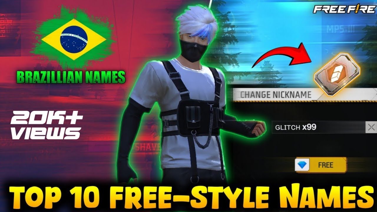 TOP 10 FREE STYLE NAMES FOR FREE FIRE | BRAZILIAN NAMES FREE FIRE ...