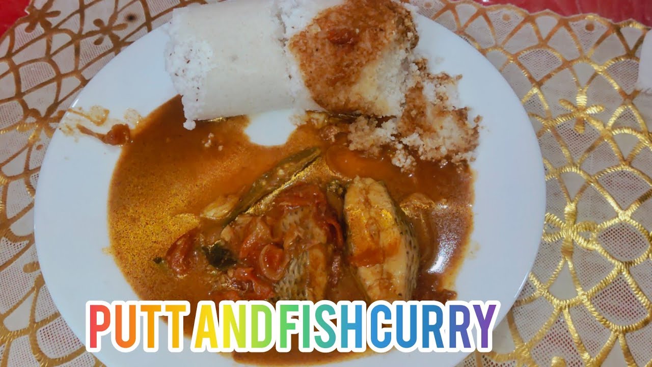 How to make putt and fish curry| Kerala style| Ersha's kitchen - YouTube
