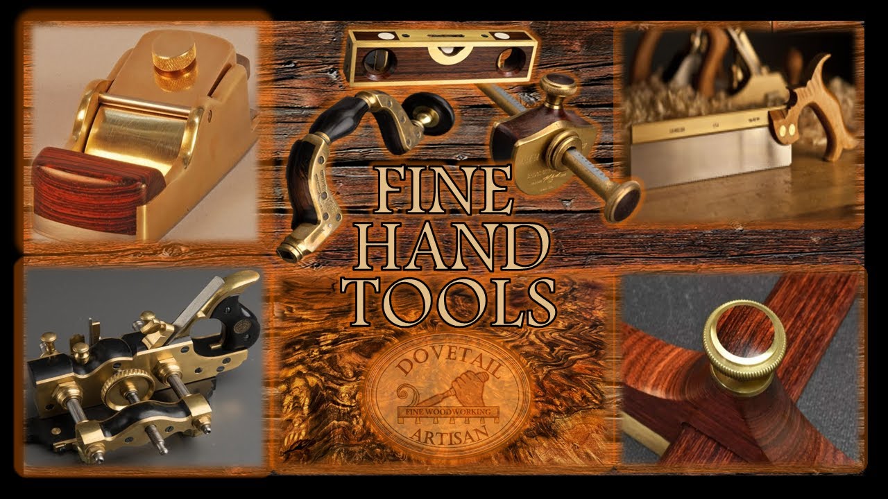 Fine Hand Tools ~ The Dovetail Artisan - YouTube