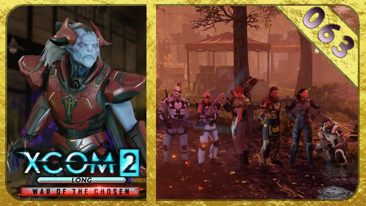 👽 XCOM 2 LWotC 👽 #063 - Operation Göttlicher Wall - XCOM 2 Long War of ...