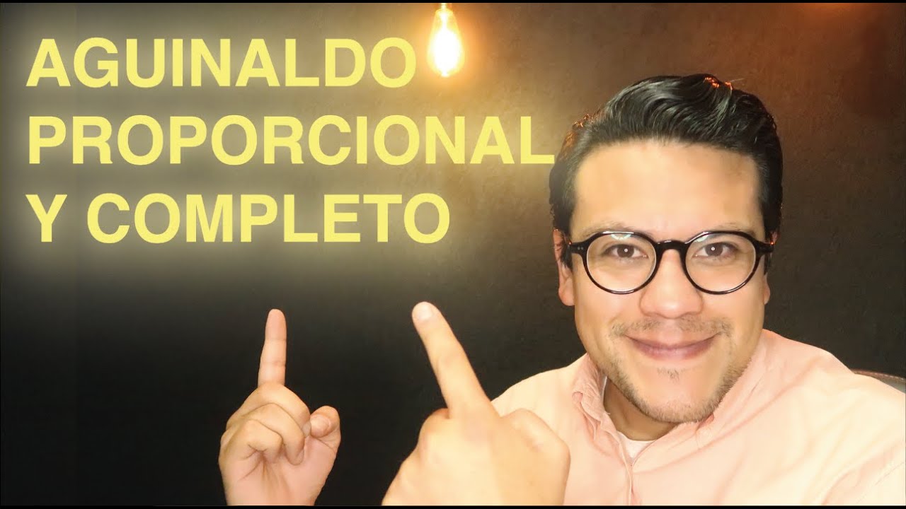 Cómo calcular el AGUINALDO PROPORCIONAL - YouTube