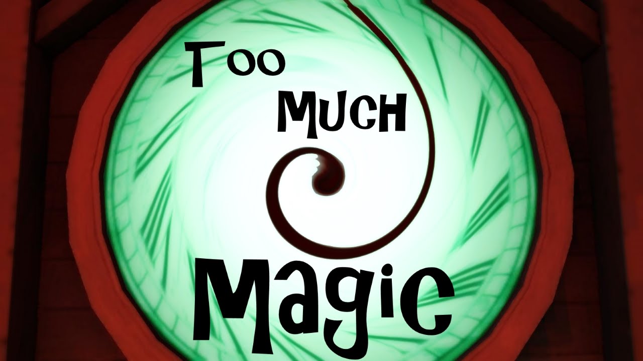 Too much Magic - YouTube