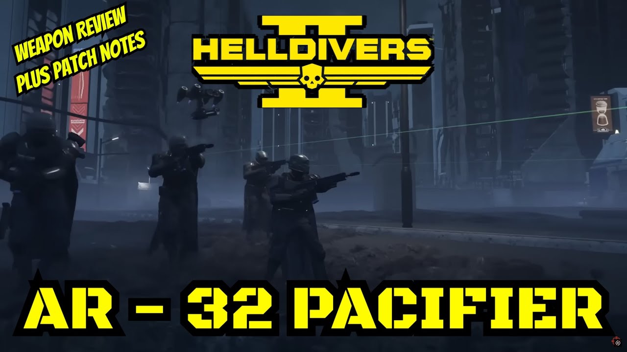 Helldivers 2 Weapon Review AR 32 Pacifier - YouTube