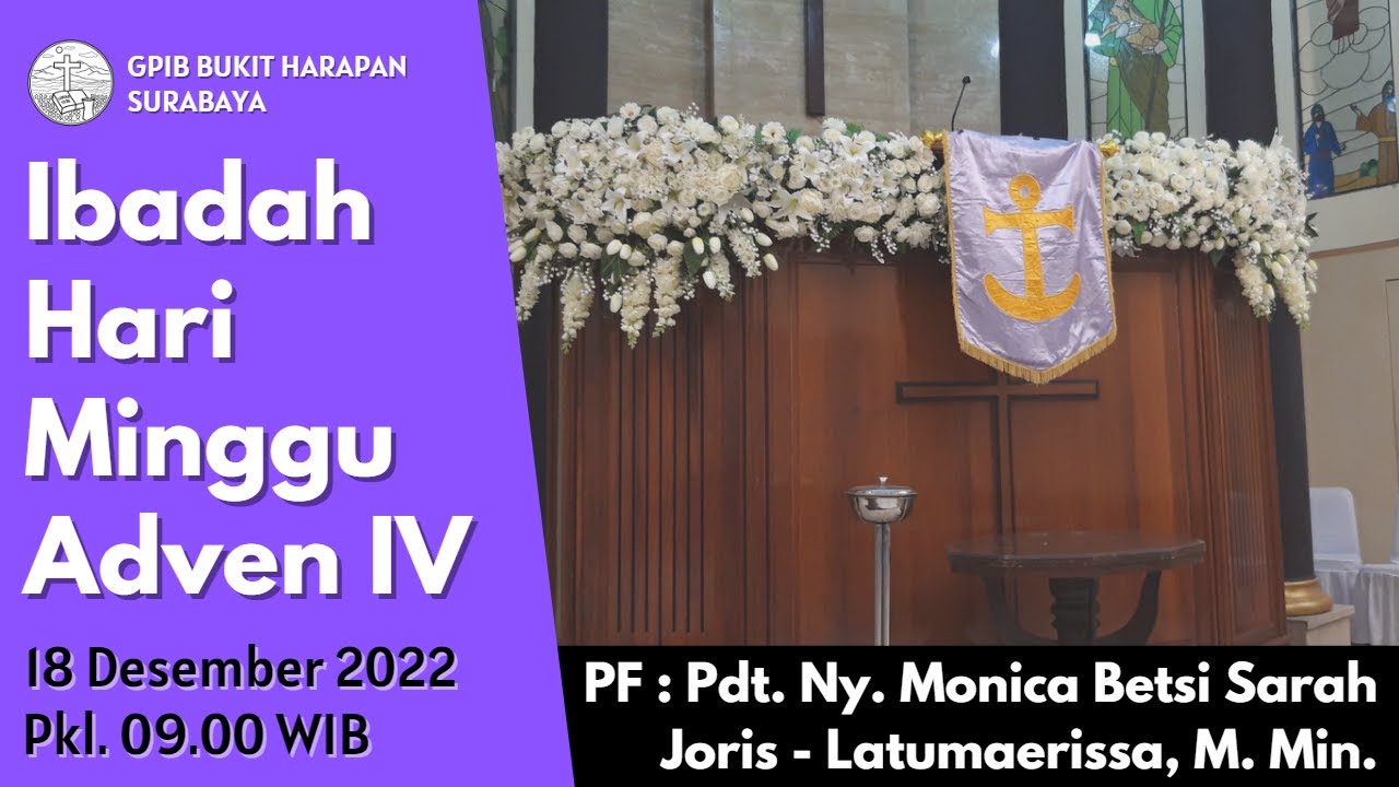 [LIVE STREAMING] Ibadah Hari Minggu Adven IV | 18 Desember 2022 - YouTube