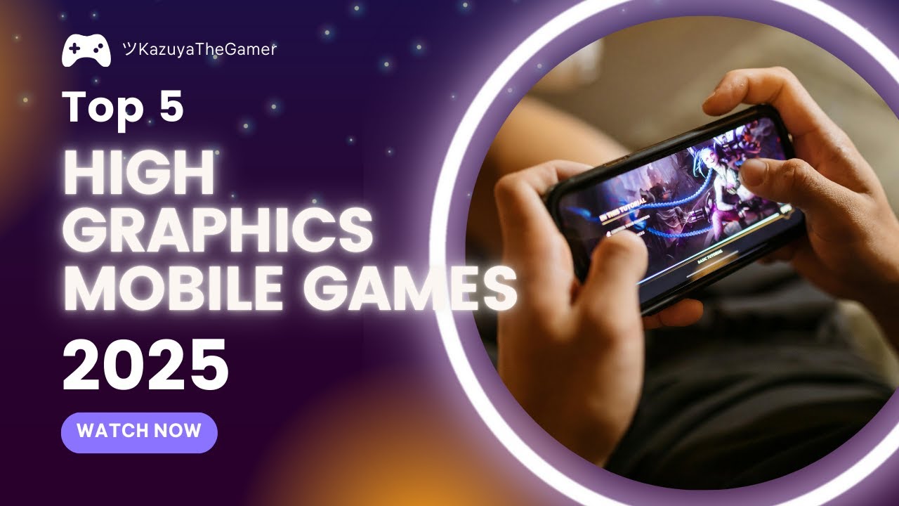 🔥 Top 5 High Graphics Mobile Games in 2025 | Next-Gen Mobile Gaming! 🎮📱 ...