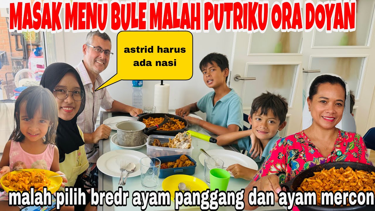 MASAK MENU BULE MALAH PUTRIKU ORA DOYAN ,MILIH BLENDRANG AYAM PANGGANG ...