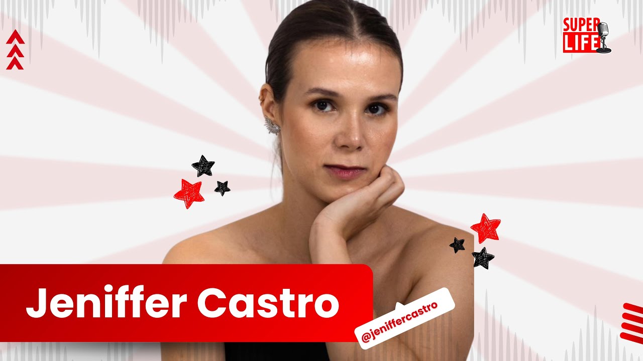 Jeniffer Castro | Super Life Brasil - YouTube