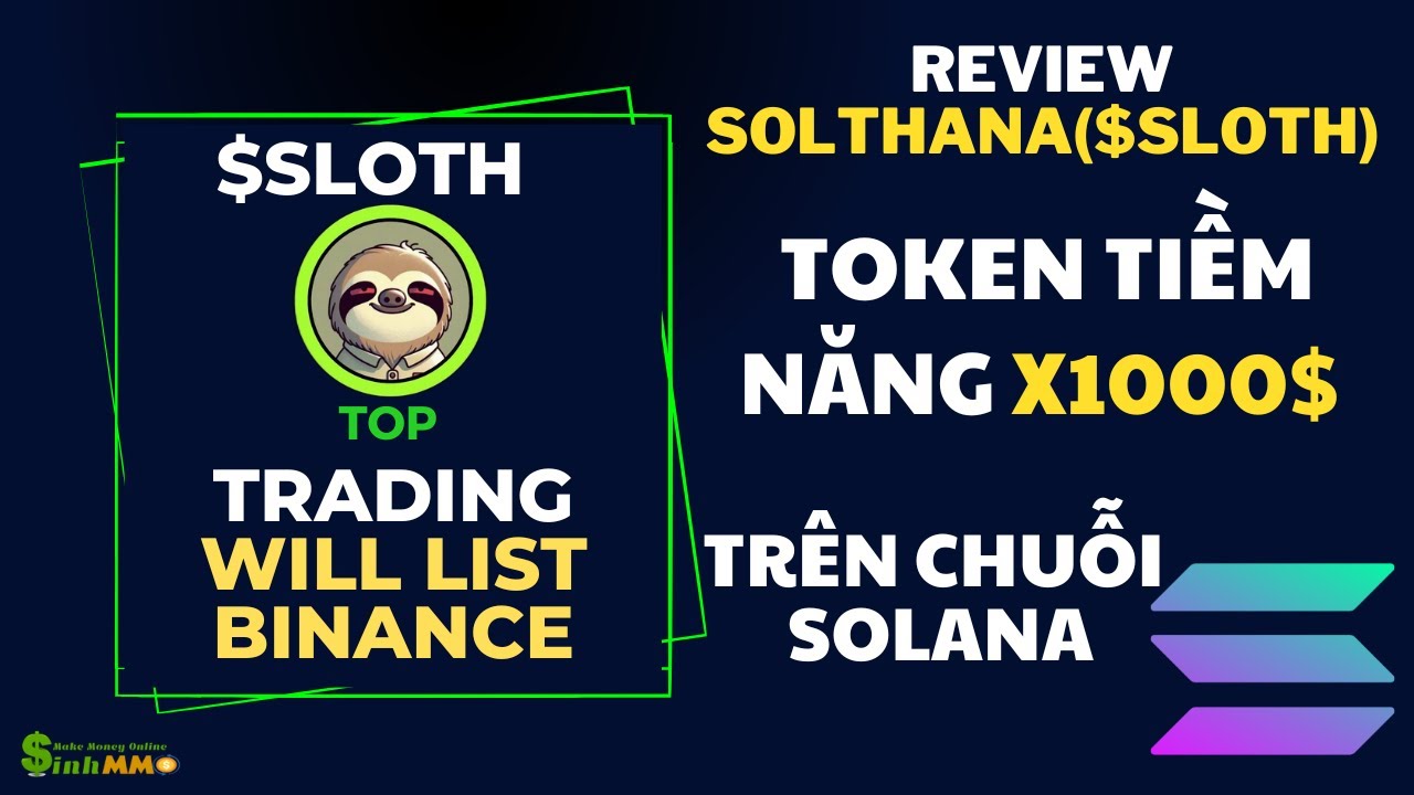 SLOTHANA(Token $SLOTH) - Dự án kiếm ngàn đô sẽ List Binance đang mở bán ...