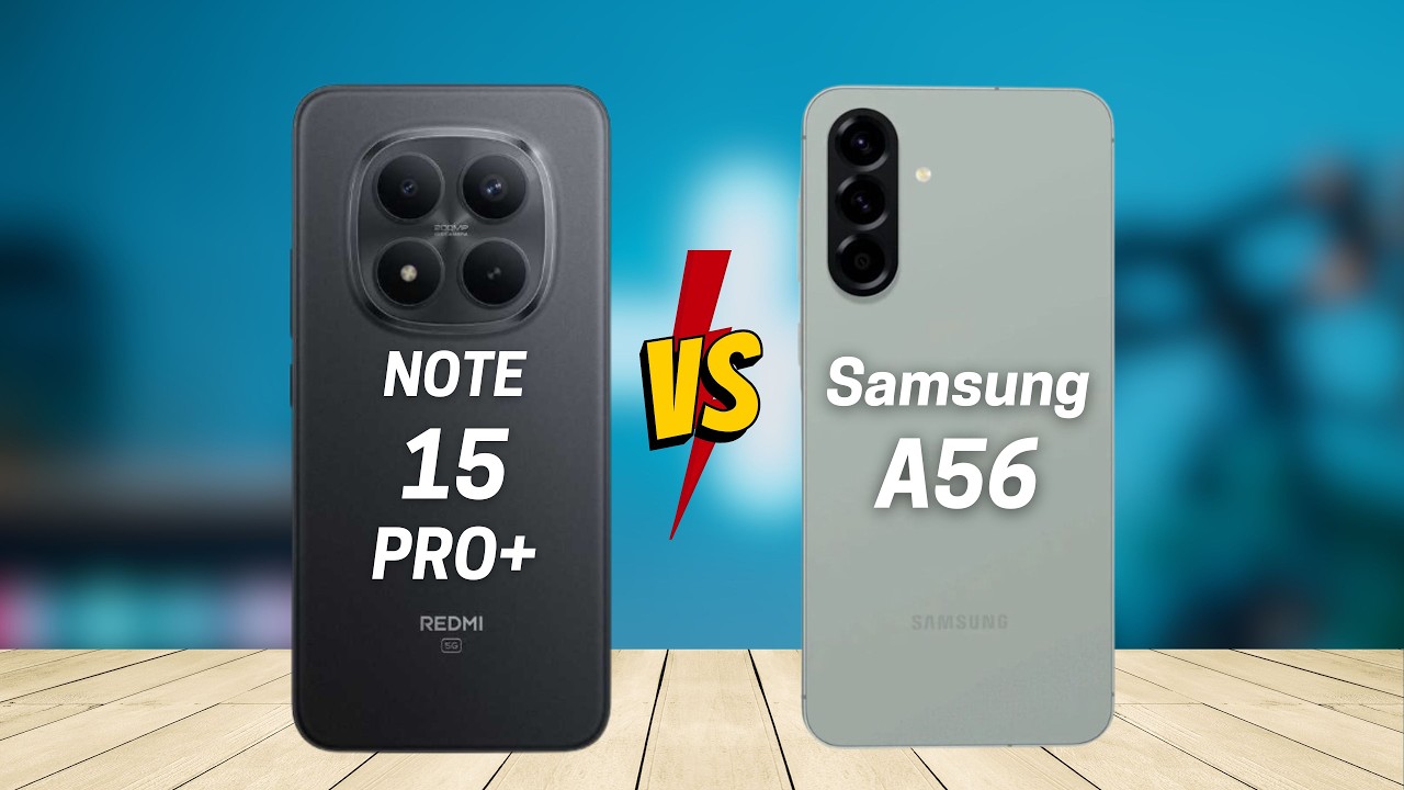 Redmi Note 15 Pro Plus vs Samsung A56 - YouTube