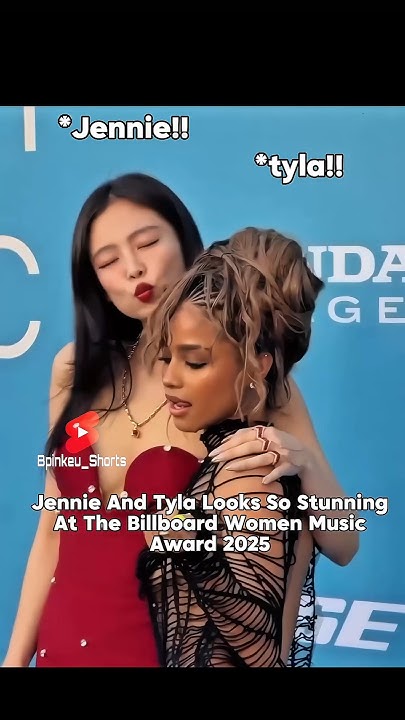 Jennie And Tyla At Billboard Global Force Award. #blackpink #jennie #tyla #shorts - YouTube