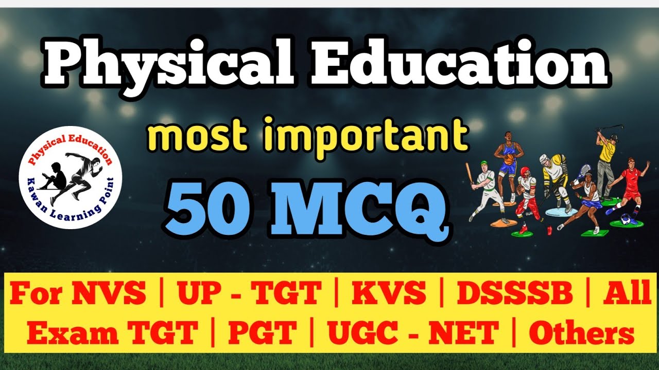 Physical Education - Multiple Choice Questions ( MCQs ) | previous ...