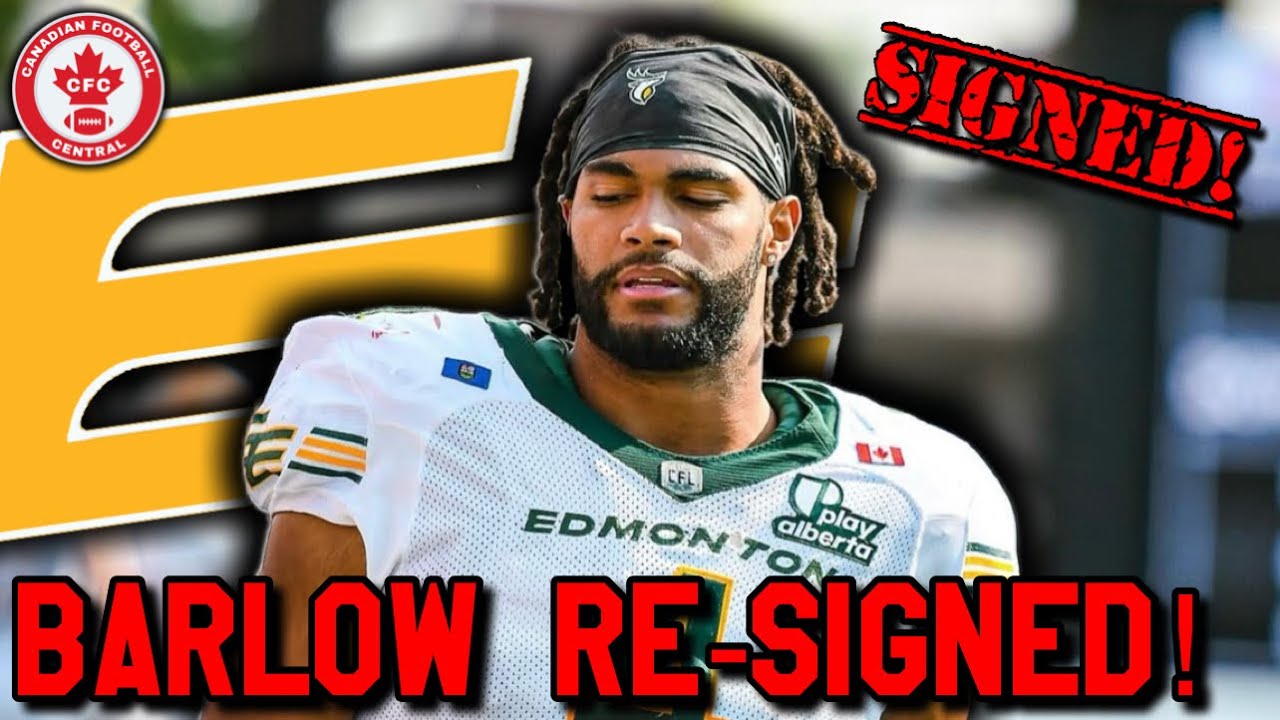 Edmonton Elks Re-Sign Brandon Barlow to a 1-Year Contract! - YouTube
