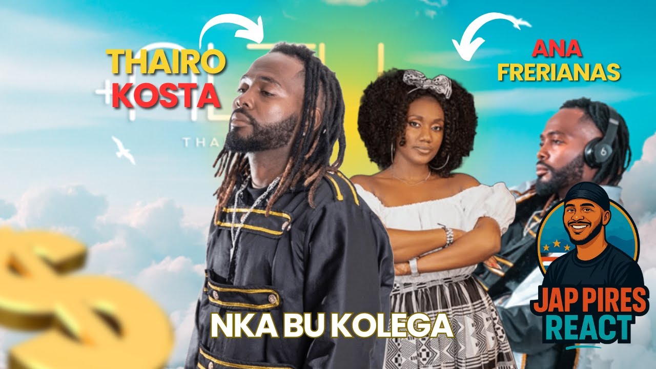 React di NKA BU KOLEGA di Thairo Kozta ft. Ana (Album +Altu) - YouTube