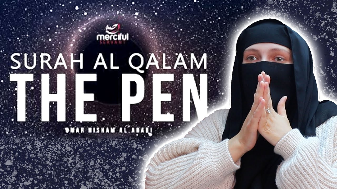 Revert Muslimah REACTS to Soul Touching Quran Recitation - The Pen (Al ...